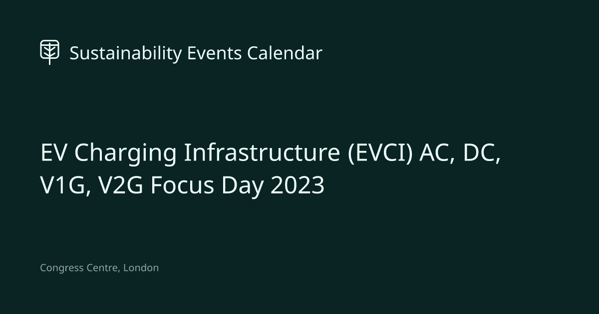 EV Charging Infrastructure (EVCI) AC, DC, V1G, V2G Focus Day 2023